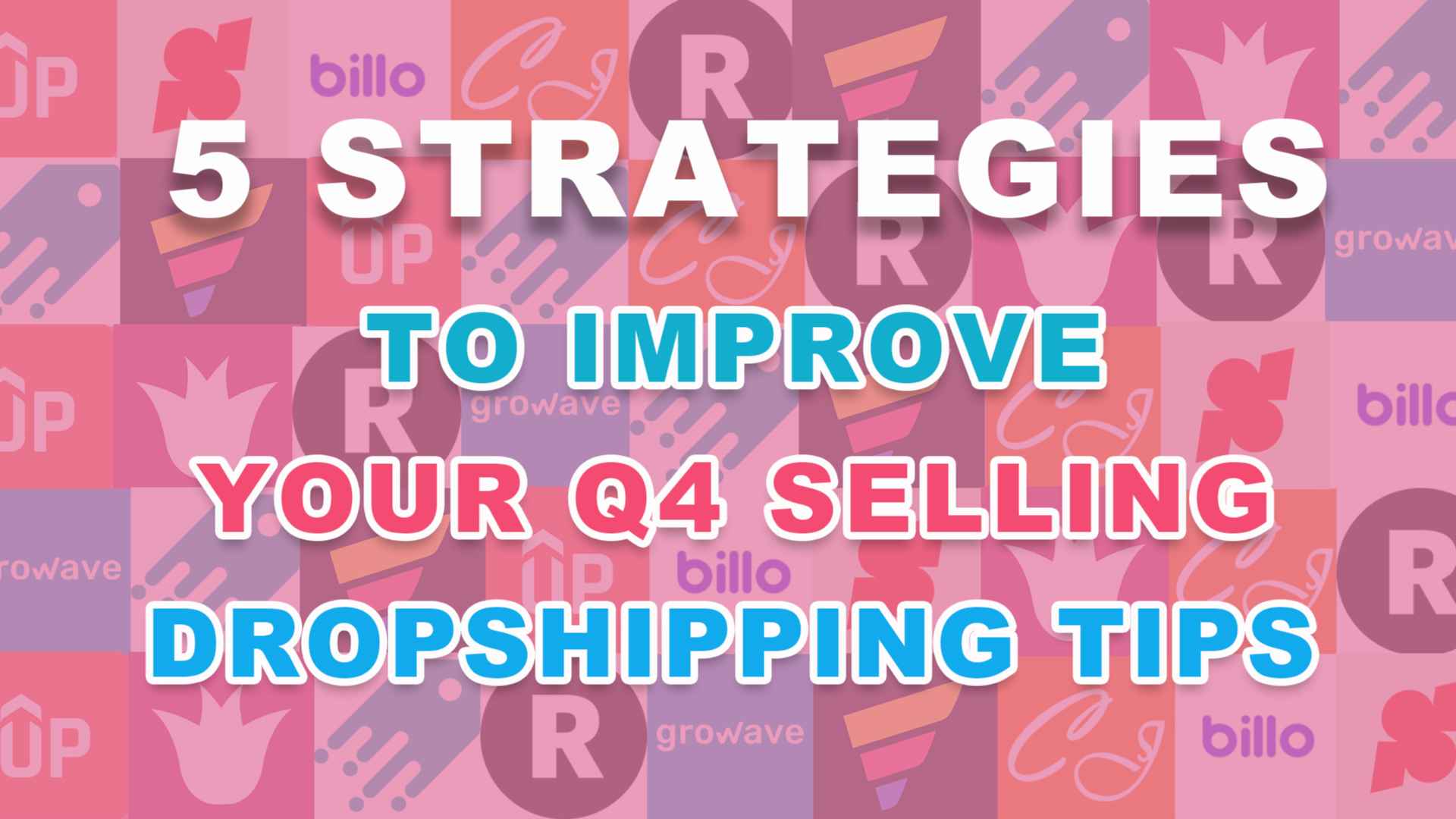 5 Strategies to Improve Your Q4 Selling | Dropshipping Tips